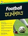 Football For Dummies (UK Edition): Amazon.co.uk: Scott Murray ...