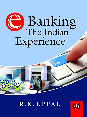 Buy E-Banking: The Indian Experience [Hardcover] R K Uppal Book Online ...