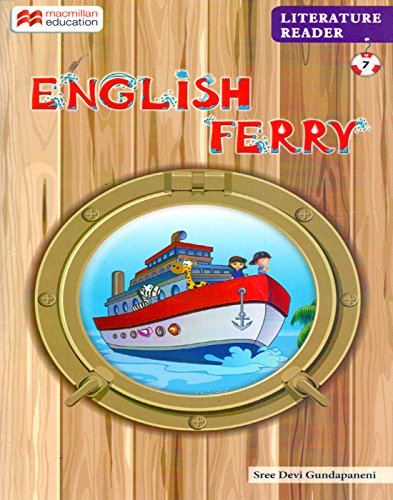 English Ferry 2016 Literature Reader Class 7 : Macmillan Publishers ...