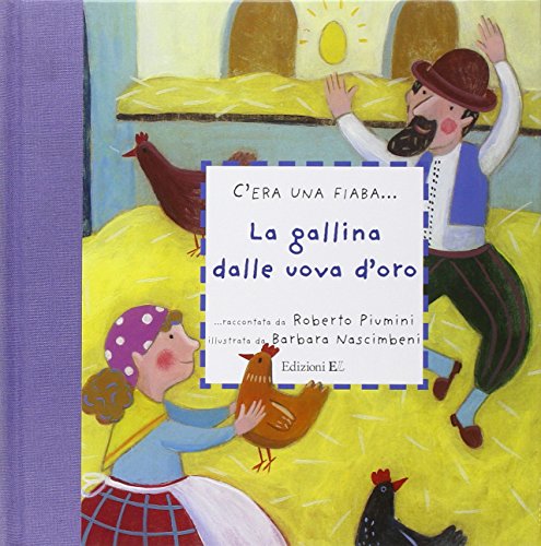 Amazon - La gallina dalle uova d'oro. Ediz. illustrata : Piumini ...