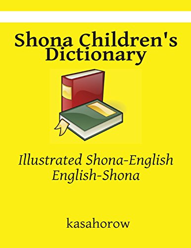 Shona Children's Dictionary: Shona-English, English-Shona: 15 ...