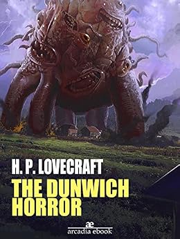 The Dunwich Horror eBook: H. P. Lovecraft: Amazon.co.uk: Kindle Store