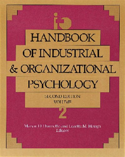 Handbook of Industrial and Organizational Psychology: v. 2 (Handbook of ...