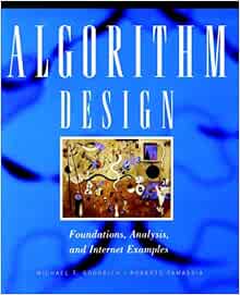 Algorithm Design: Foundations, Analysis, and Internet Examples: Amazon.co.uk: T. Goodrich ...