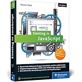 Einstieg in JavaScript: Dynamische Webseiten erstellen. Inkl. Ajax, jQuery, Onsen UI u. v. m ...