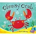 Clumsy Crab: Amazon.co.uk: Galloway, Ruth: 9781845061098: Books