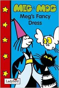 Meg & Mog - Meg's Fancy Dress (Meg and Mog Books): Amazon.co.uk ...