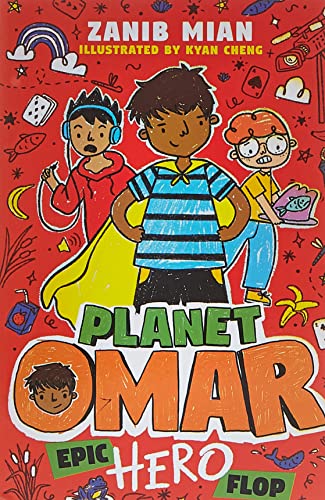 Epic Hero Flop: Book 4 (Planet Omar) : Mian, Zanib, Cheng, Kyan: Amazon.co.uk: Books