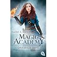 Magic Academy - Das erste Jahr: Der fulminante Auftakt der Romantasy ...