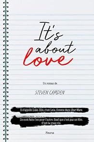 It's about love - Steven Camden - Babelio