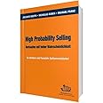 High Probability Selling - Verkaufen mit hoher Wahrscheinlichkeit: So ...
