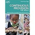 Continuous Provision: The Skills (Practitioners' Guides) : Bryce-Clegg ...