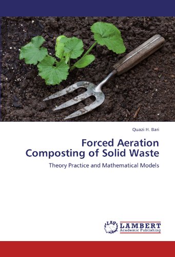 Amazon.in: Buy Forced Aeration Composting of Solid Waste: Theory ...