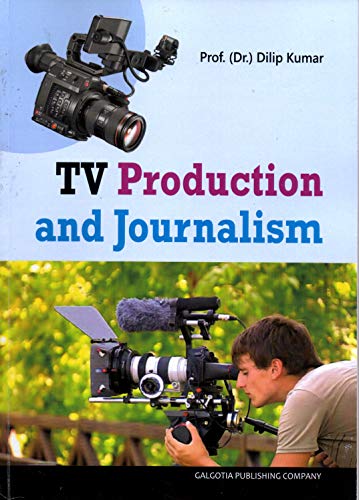 Buy TV Production and Journalism Book Online at Low Prices in India ...