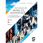 Itinerari di diritto ed economia. Per il primo biennio dei Licei delle ...