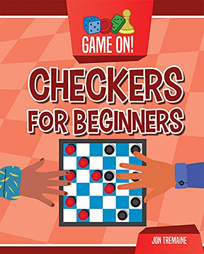 Checkers for Beginners (Game On!) : Tremaine, Jon: Amazon.co.uk: Books