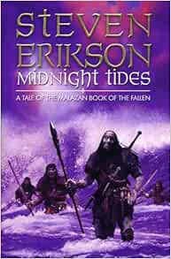 Malazan Book of the Fallen 5: Midnight Tides: Amazon.co.uk: Steven ...
