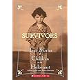 Survivors: True Stories of Children in the Holocaust : Zullo, Allan ...
