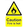 Caution, fire is hot, warning sign - 1mm flexible Plastic sign (200mm x ...
