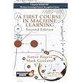 A First Course in Machine Learning (Chapman & Hall/CRC Machine Learning & Pattern Recognition ...