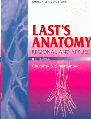 Buy Last's Anatomy: Regional and Applied (MRCS Study Guides) Book ...
