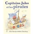 CAPITAINE JULES ET LES PIRATES : Oxenbury Helen: Amazon.fr: Livres