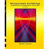 Microprocessor Architecture, Programming, and Applications with the 8085 5/e : Gaonkar, Ramesh ...