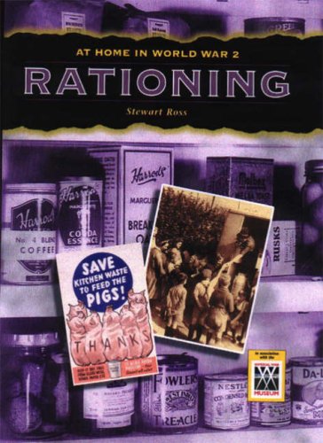 Rationing (At Home in World War II) (At Home in World War II S ...