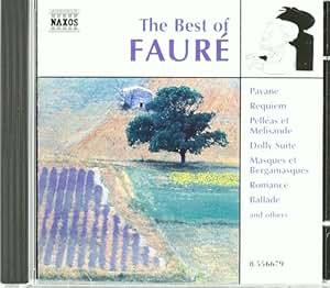 The Best of Fauré: Amazon.co.uk: Music