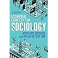 Essential Concepts in Sociology, 3rd Edition: Amazon.co.uk: Giddens, Anthony, Sutton, Philip W ...