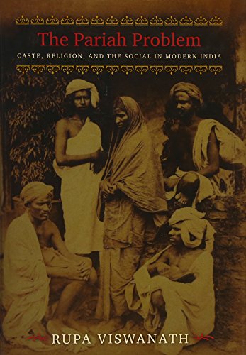 Buy The Pariah Problem: Caste, Religion, and the Social in Modern India ...