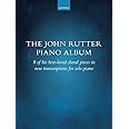 The John Rutter Christmas Piano Album: 8 of his best-loved seasonal ...