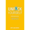 Unf*ck Yourself: Get out of your head and into your life: Amazon.co.uk: Bishop, Gary John ...