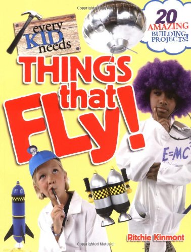 Buy Every Kid Needs Things that Fly Book Online at Low Prices in India ...