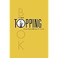The New Topping Book: Amazon.co.uk: Easton, Dossie, Hardy, Janet W ...