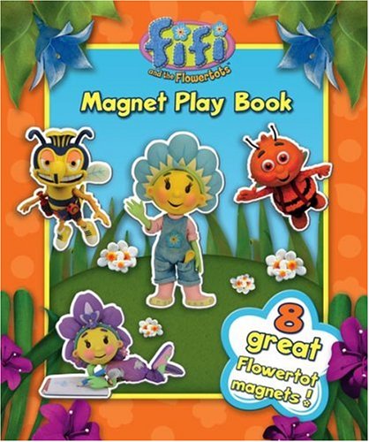 Buy "Fifi and the Flowertots" - Magnet Play Book: Learn with Me Book ...