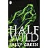 Half Bad: Amazon.co.uk: Sally Green: 8601300121086: Books