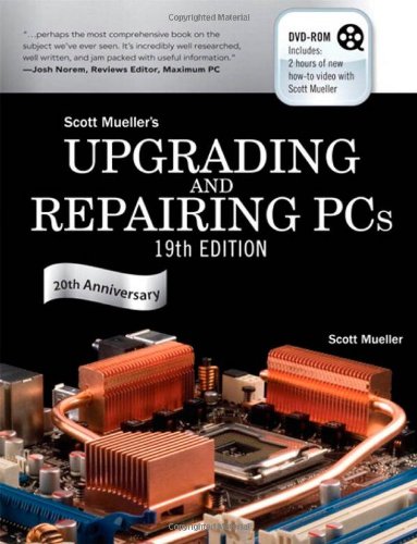 Upgrading and Repairing PCs: Amazon.co.uk: Mueller, Scott ...