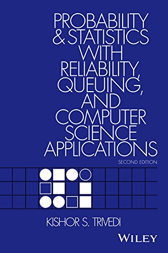 Buy Probability and Statistics with Reliability, Queuing, and Computer Science Applications Book ...