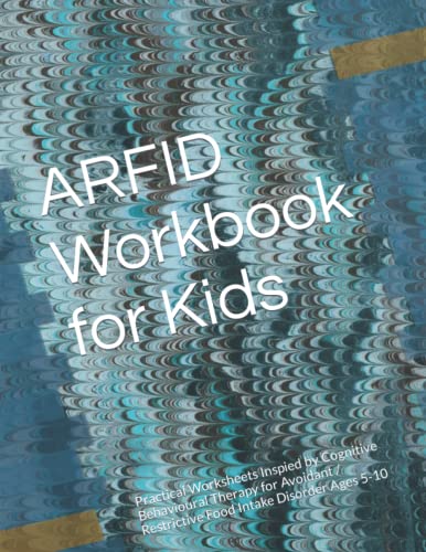 ARFID Workbook for Kids: Practical Worksheets Inspied by Cognitive ...