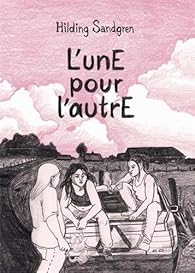 L'une pour l'autre - Hilda-Maria Sandgren - Babelio