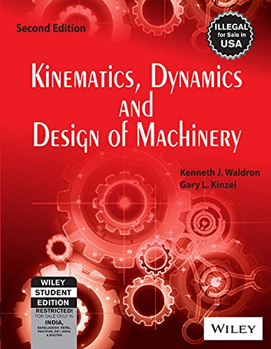 Buy Kinematics, Dynamics and Design of Machinery Book Online at Low ...