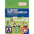 Il nuovo test d'italiano A2. Suggerimenti ed esercizi per superare il ...