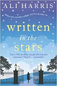 Written in the Stars: Amazon.co.uk: Harris, Ali: 9781471125522: Books