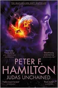 Judas Unchained (Commonwealth Saga): Amazon.co.uk: Peter F. Hamilton ...