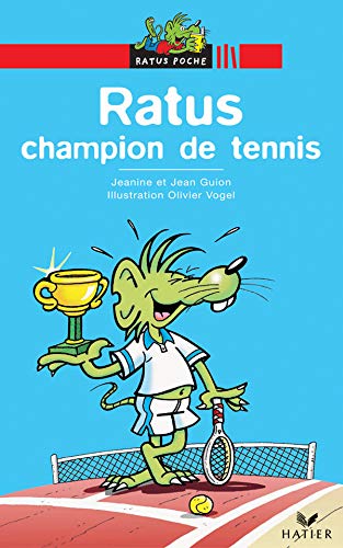 Ratus Poche: Ratus champion de tennis: Amazon.co.uk: Calarnou, Yves ...