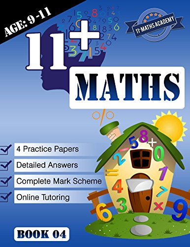 11+ Maths Practice Papers Book 4 (Age 9-11) (Eleven Plus Maths) eBook ...