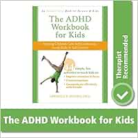 The ADHD Workbook for Kids: Helping Children Gain Self-Confidence ...