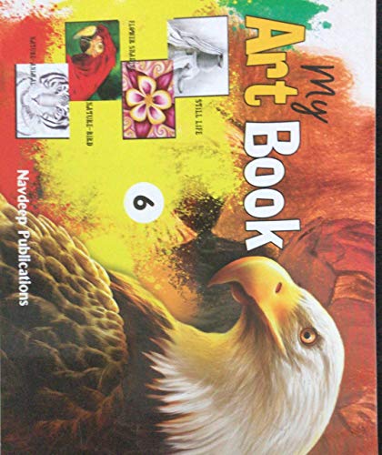 MY ART BOOK CLASS 6 NAVDEEP PUBLICATION : NAVDEEP: Amazon.in: Books