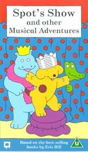 Spot: Spot's Show And Other Musical Adventures [VHS]: Spot the Dog ...